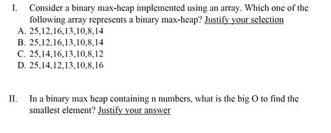 Solved I Consider A Binary Max Heap Implemented Using An Chegg Com