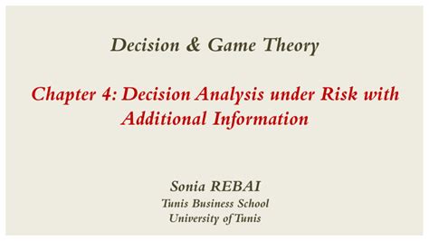 Decision Analysis Under Risk Additional Information
