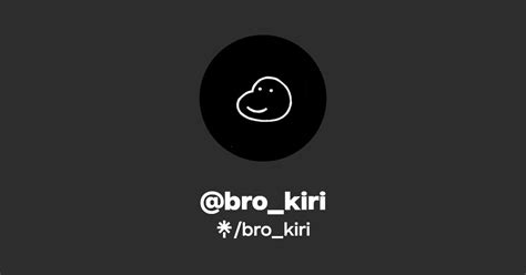 Bro Kiri Tiktok Linktree