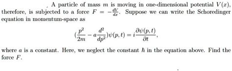 Solved A Particle Of Mass M Is Moving In A One Dimensional Potential V