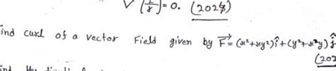 Ind Curl Of A Vector Field Given By Fx2xy2iy2x2yj 202 Filo