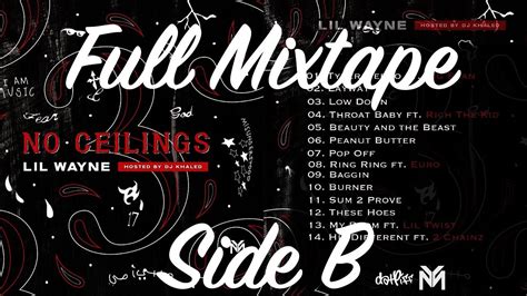 Lil Wayne No Ceilings 3 Side B Full Mixtape Youtube