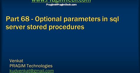 Sql Server Net And C Video Tutorial Part 68 Optional Parameters In Sql Server Stored