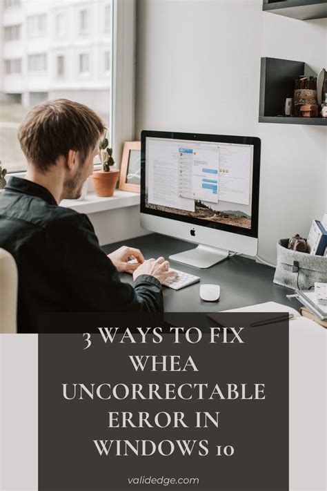 Whea Uncorrectable Error In Windows 10 Artofit