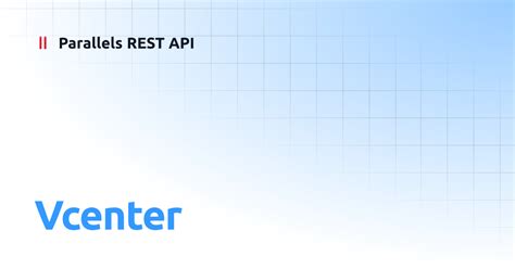 Vcenter Parallels Rest Api