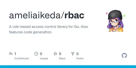 Github Ameliaikedarbac A Role Based Access Control Library For Go Also Features Code