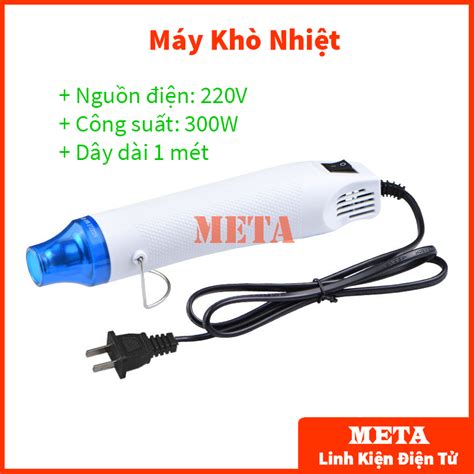 Máy Khò Nhiệt Cầm Tay Mini 220v 300w Thổi Hơi Nóng 200 độ Dụng Cụ Diy