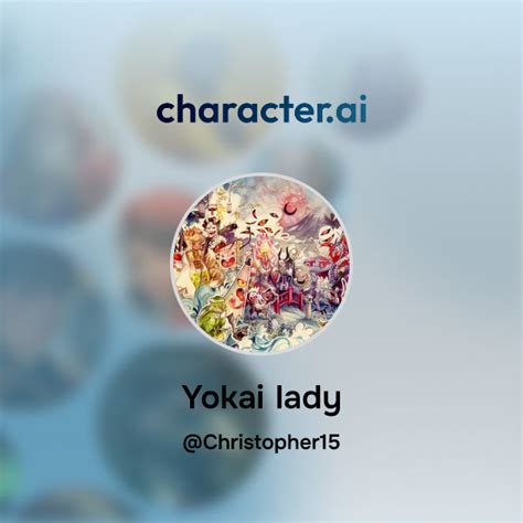 Chat With Yokai Lady Character Ai Personalized AI For Every Moment Of Your Day