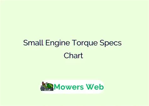 Small Engine Torque Specs Chartfor All Makes Models Mowers Web