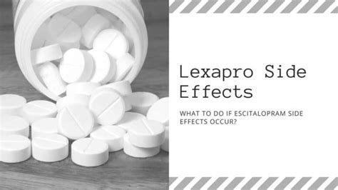 Lexapro Side Effects What To Do If Side Effects Occur