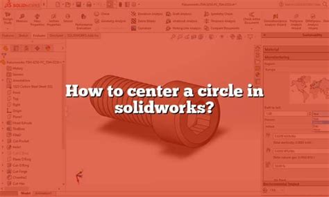 How To Center A Circle In Solidworks