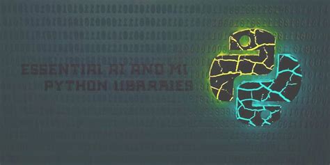 11 thư viện python sử dụng cho học máy và trí tuệ nhân tạo mygpt