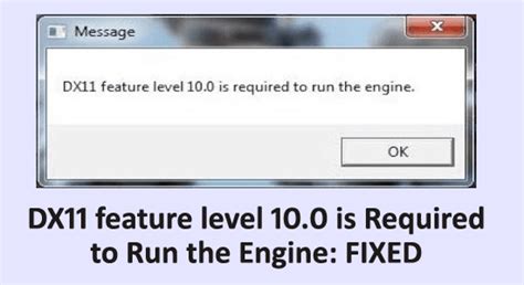 [solved] dx11 feature level 10 0 is required to run the engine