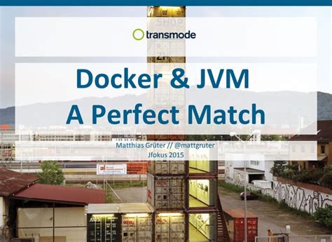 Docker And Jvm A Perfect Match Ppt