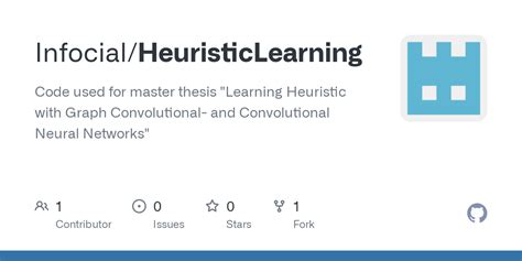 Github Infocialheuristiclearning Code Used For Master Thesis Learning Heuristic With Graph