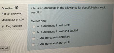 Solved Question 14 Not Yet Answered Marked Out Of 1 00 P Chegg