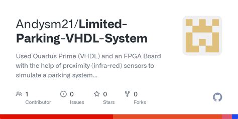 Github Andysm21 Limited Parking Vhdl System Used Quartus Prime Vhdl And An Fpga Board With