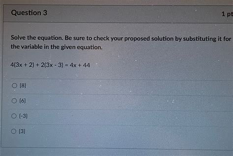 Solved Question 3Solve The Equation Be Sure To Check Your Chegg Com