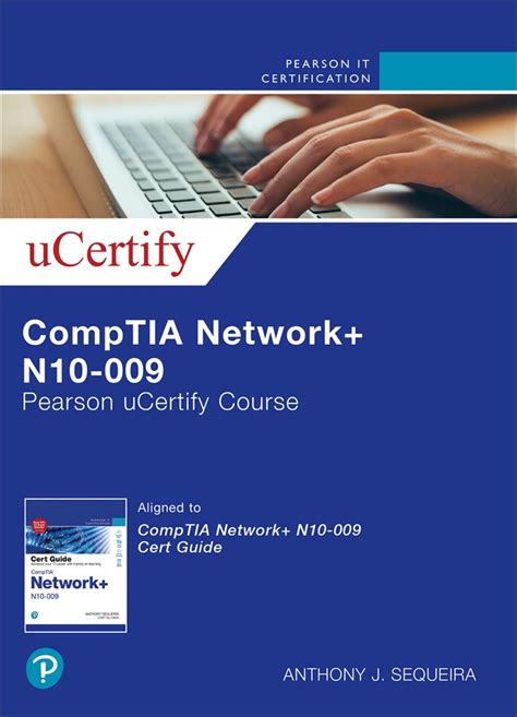 Comptia Network N10 009 Pearson Ucertify Course And Labs Access Code Card Second Edition 2nd
