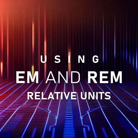 Using Em And Rem Relative Units In Web Design Photricity Web Design