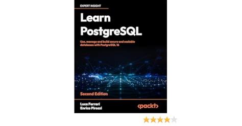 learn postgresql second edition by luca ferrari and enrico pirozzi