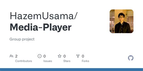 GitHub HazemUsama Media Player Group Project