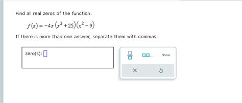 Find All Real Zeros Of The Function F X 4 X StudyX