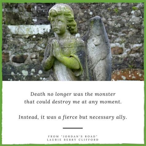 Laurie Berry Clifford Death No Longer Was The Monster That Could