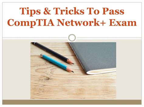 Ppt Tips And Tricks To Pass Comptia Network Powerpoint Presentation Id 9738998