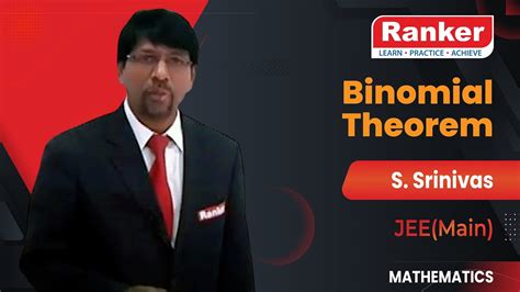 Binomial Theorem Part Mathematics S Srinivas JEE Main And EAMCET Rankers Learning