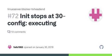 init stops at 30 config executing · issue 72 · linuxserver docker