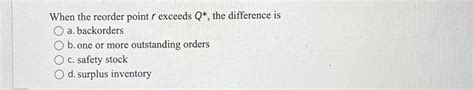 solved when the reorder point r ﻿exceeds q ﻿the