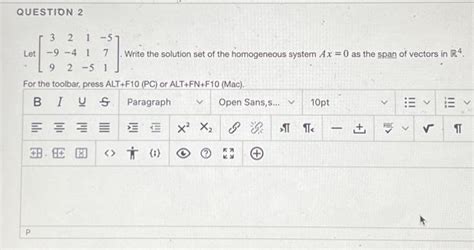 Solved Question 2 3 2 5 Let 9 4 1 7 Write The Solution