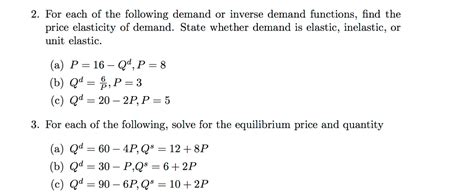 Solved 2 For Each Of The Following Demand Or Inverse Demand Chegg Com