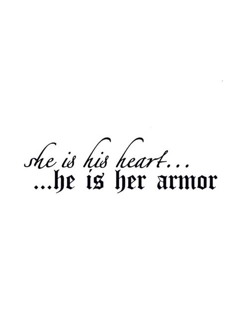 He Is His Heart He Is Her Armor Tattoo Quote For My Son Tattoos For