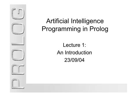 Pdf Artificial Intelligence Programming In Prolog · • What Is Prolog