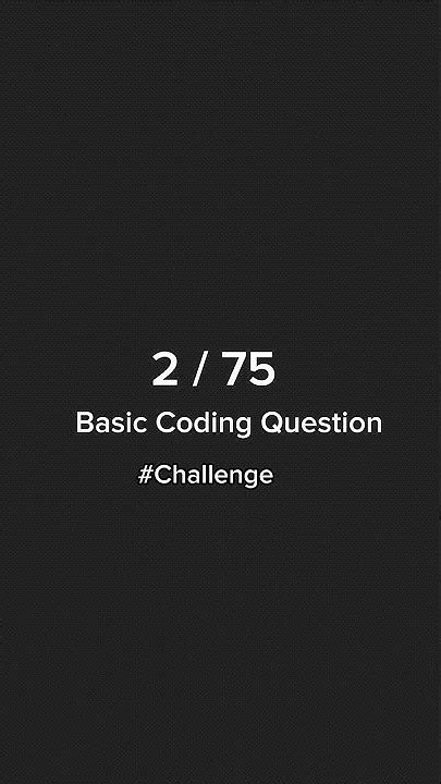 Shorts 275 Basic Coding Question Dragcoder Youtube