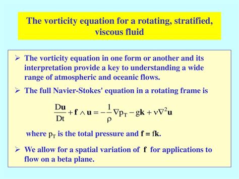 The Vorticity Equation In A Rotating Stratified Fluid Ppt Download