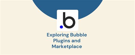 Goodspeed Exploring Bubble Plugins And Marketplace