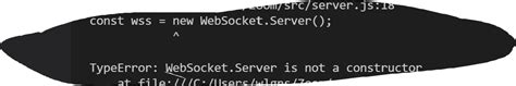 NodeJS TypeError WebSocket Server Is Not A Constructor