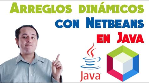 Curso De Java Netbeans Completo☕ Arreglos Dinámicos Con Arraylist Youtube
