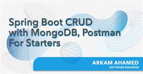 arkam ahamed on linkedin springboot springframework mongodb postman apiintegration crud…