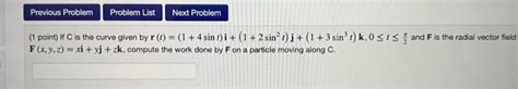 solved 1 point if c is the curve given by