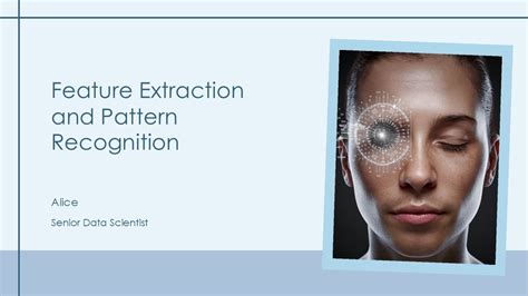 Feature Extraction And Pattern Recognition Ppt Information At