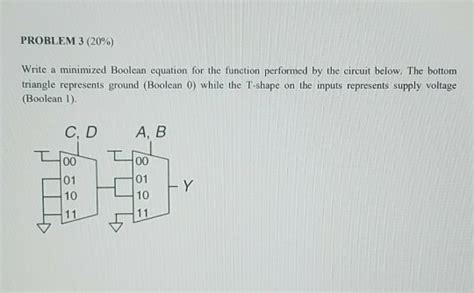 Solved Problem 3 2096 Write A Minimized Boolean Equation