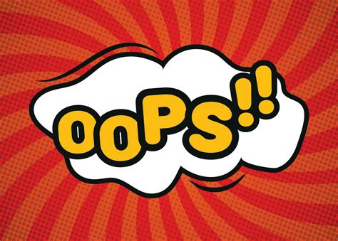 OOPS Message Word Bubble In Retro Pop Art Style On Red Background Vector Illustration 28193334