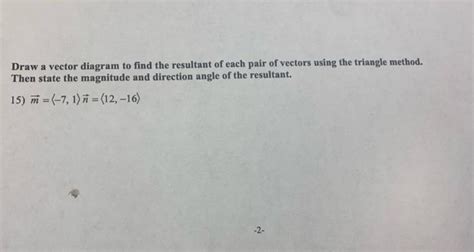 Solved Draw A Vector Diagram To Find The Resultant Of Each Chegg