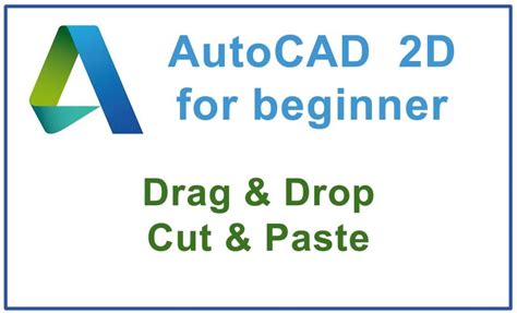 How To Use Drag Drop Cut Paste Tutorial AutoCAD