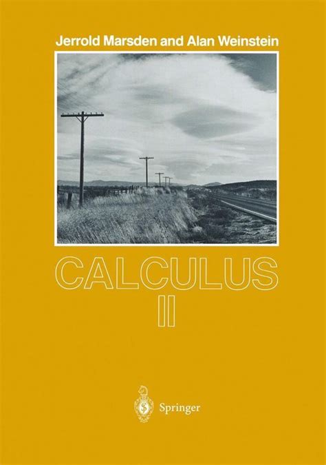 Undergraduate Texts In Mathematics Calculus Ii Ebook Jerold Marsden