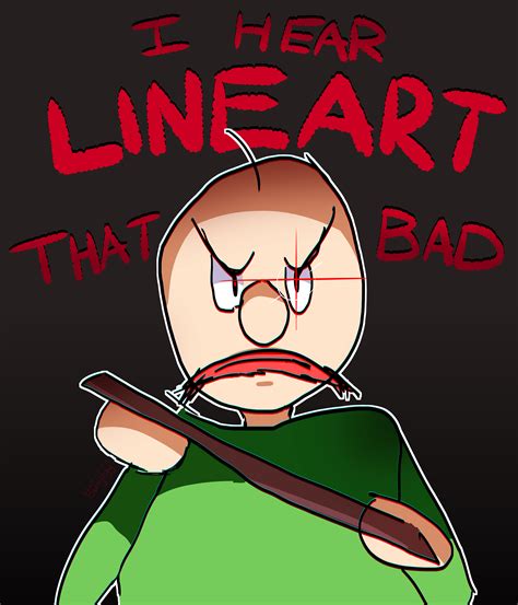 Uh Oh Baldi Hears Bad Lineart By Bunijayy On Newgrounds